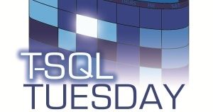 T-SQL Tuesday #108 – Non SQL Server Technologies | Azure Player